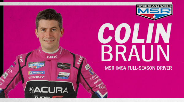 Colin Braun Joins Meyer Shank Racing for 2023 IMSA Program | Endurance Info